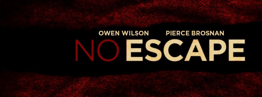 Watch The First Trailer For Action Thriller ‘No Escape’ Starring Owen ...
